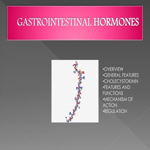 Gastrointestinal hormones | PPTX