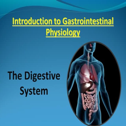 Gastrointestinal physiology | PPT