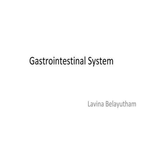 Gastrointestinal System | PPT