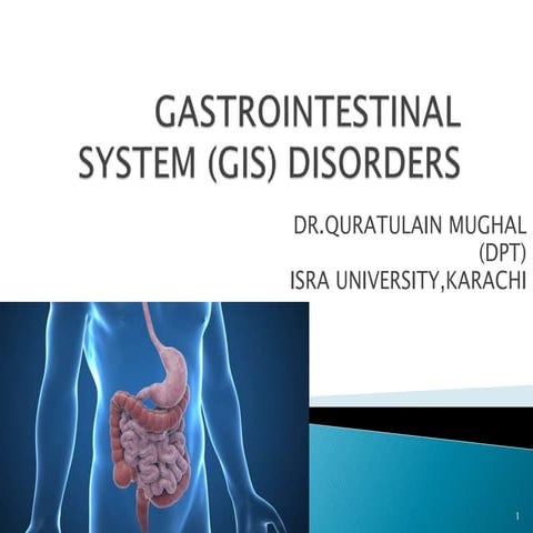 GASTROINTESTINAL SYSTEM (GIS) DISORDERS | PPTX