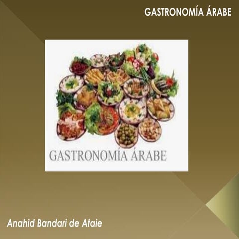 Anahid Bandari de Ataie - Gastronomia arabe | PDF