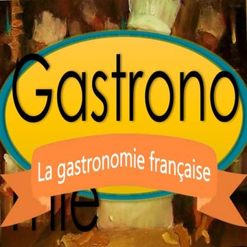 la-gastronomie-francaise-activites-ludiques-chansons_125305.pptx
