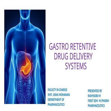 GASTRO RETENTIVE DRUG DELIVERY SYSTEMS . | PPTX