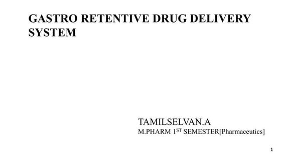 Novel Drug Delivery System GRDDS & Applications.pptx