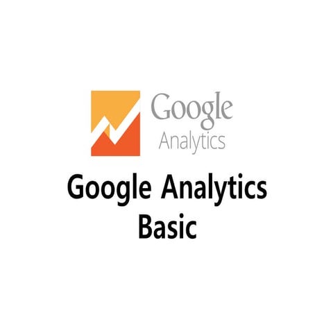 [Gastudy.net] Google Analytics basic | PPT