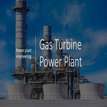 Gas turbine power plant | PPTX