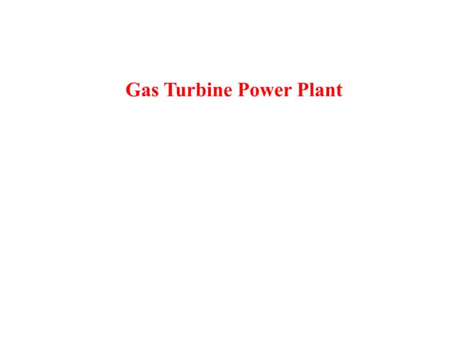 Gas turbine cycle (open and closed gas turbine cycle) | PPTX