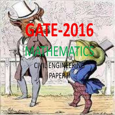 Gate 2016 ce paper ii mathematics q2 | PPTX