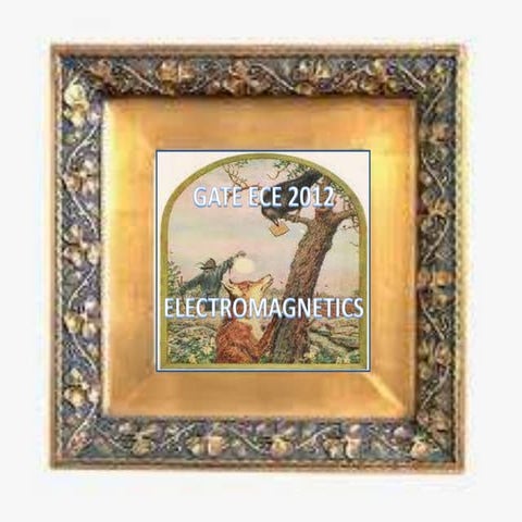 Gateece2012q33electromagnetics | PPT