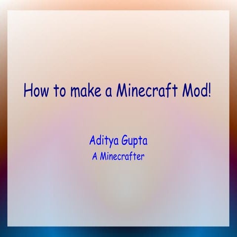 How to build a minecraft mod | PPT