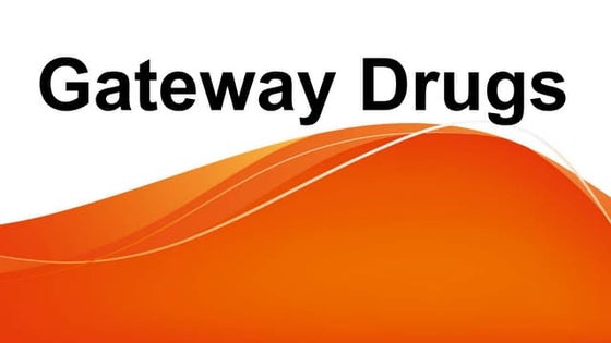 Prevention of Substance Use & Abuse (Gateway Drugs - Cigarettes) | PPT