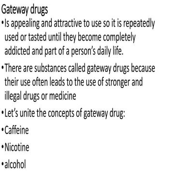 Gateway drugs g5.pptx