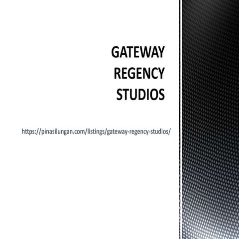 Gateway Regency Studios | PPT
