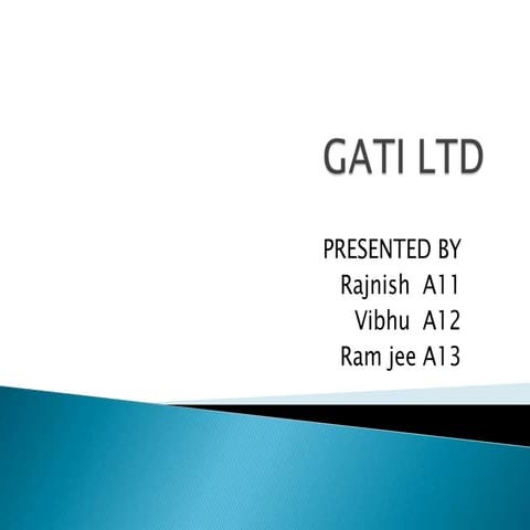 Gati ltd ppt, | PPTX