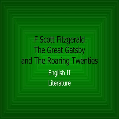 "Gatsby" and the Roaring Twenties | PPT