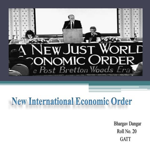 New International Economic order | PPTX