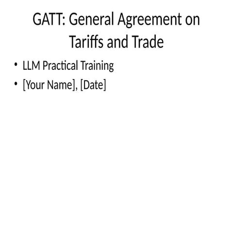 GATT ppt law llm by business law mu ppt j | PPT