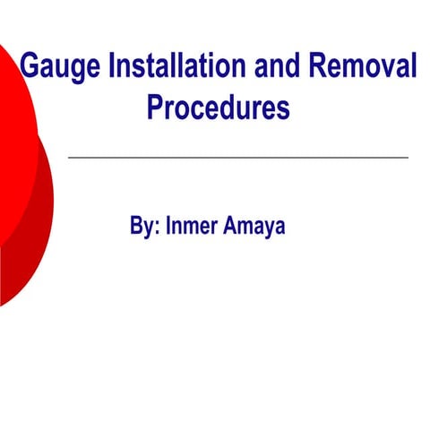 Gauge installation and removal procedures | PPT
