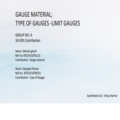 Gauge Material;Type of Gauges-Limit Gauge.pptx