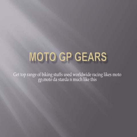 Moto gp gears | PPTX