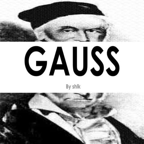 Gauss ppt | PPTX