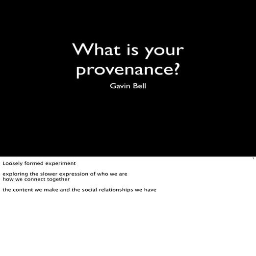 Gavin Bell xtech07 What is your provenance - identity on the internet | PDF