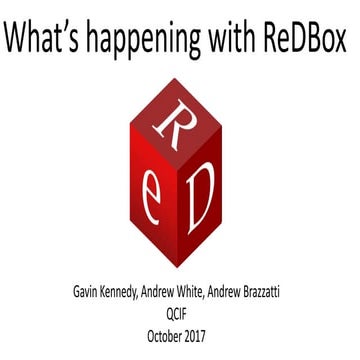 Whats happening with ReDBoX - Gavin Kennedy | PPT