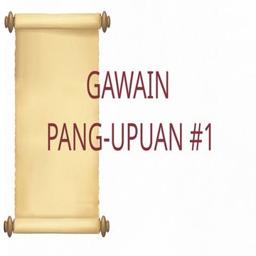 FILIPINO Gawain Pang - upuan # 1.pptx