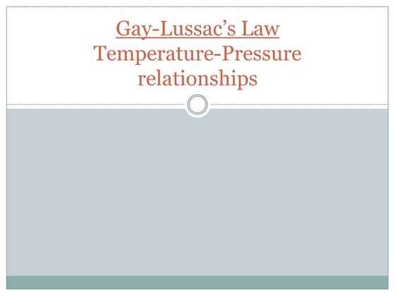 Gay Lussac’s Law | PPTX