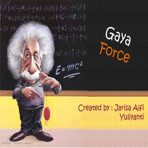 Gaya (FORCE) | PPTX