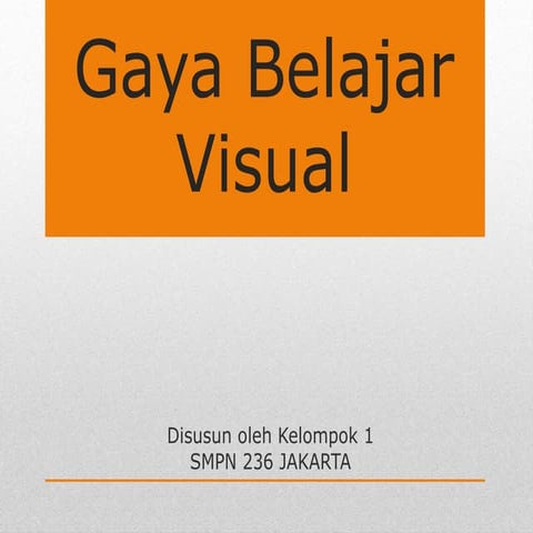 Gaya Belajar Visual | PPTX