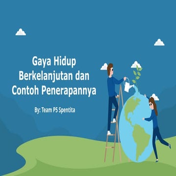 Materi Gaya Hidup Berkelanjutan untuk kegiatan P5 | PPTX