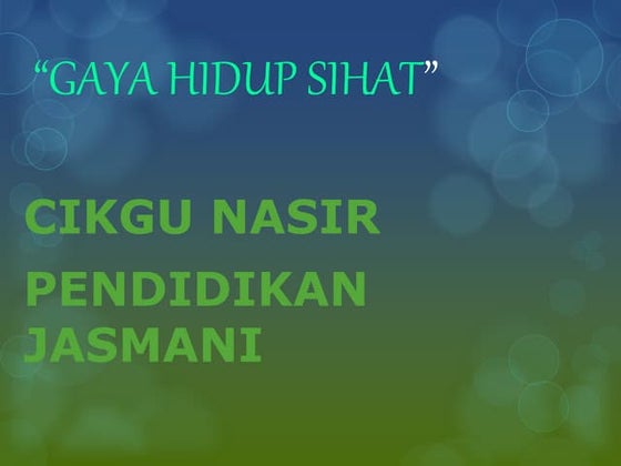 Gaya hidup sihat | PPTX