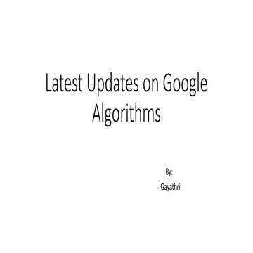 gayathri-google algorithms.pptx Digital Marketing | PPTX