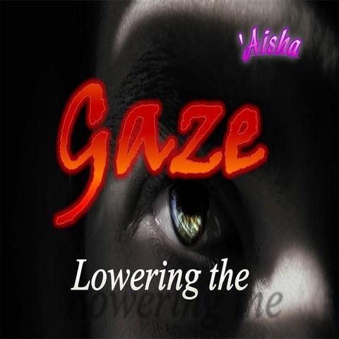 Lowering the Gaze | PPT