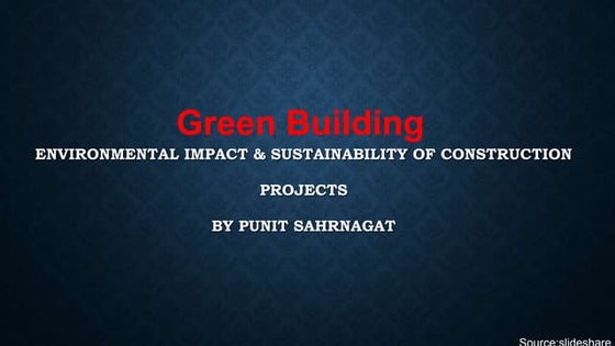 EFFECT OF CONSTRUCTION INDUSTRY ON ENVIRONMENT | PPTX | Civil ...