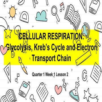 Cellular Respiration Glycolysis, Krebs cycle, Electron Transport | PPTX
