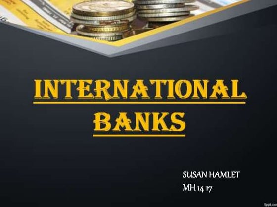 Ppt on role of international financial institutions | PPT