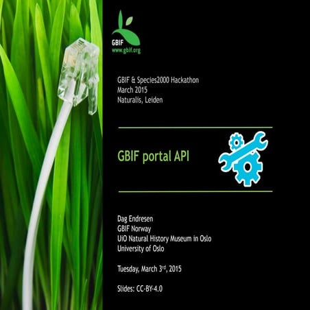 GBIF API Hackaton, March 2015, Leiden, Sp2000/GBIF | PDF