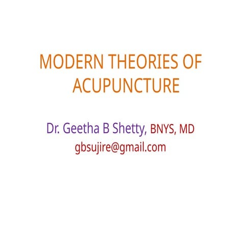 GB_Pain pathway & Modern theories of Acupuncture | PPTX