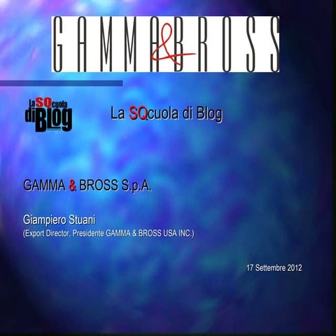 Presentazione di Gamma & Bross | PPT