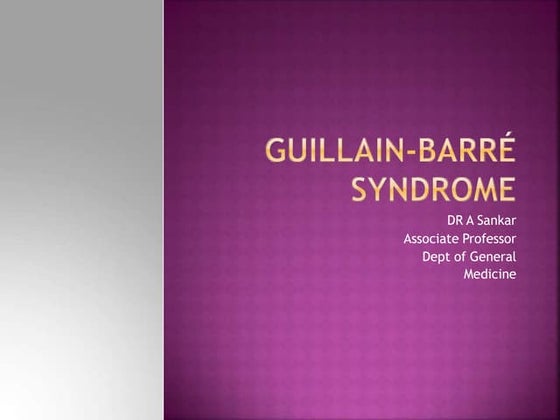 Guillain-Barré syndrome (GBS) | PPTX