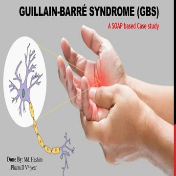 Case Study on Guillain-Barré Syndrome (GBS) | PPTX