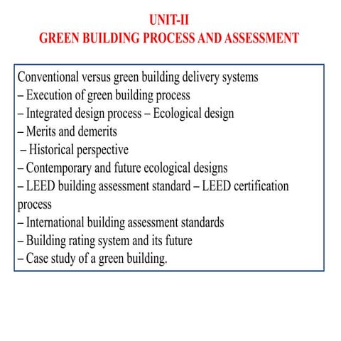 Green Buildings. GREEN BUILDING PROCESS AND ASSESSMENT | PPTX