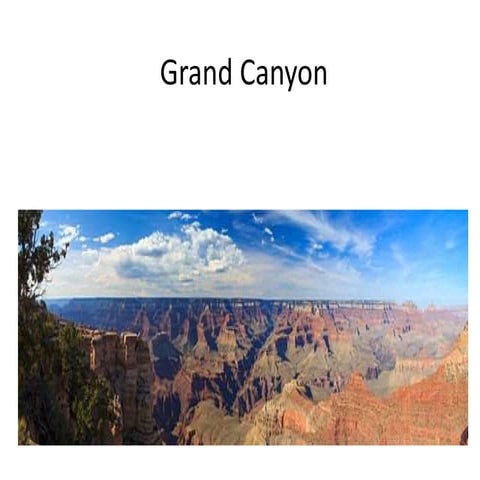 Grand Canyon - highlights | PPTX | Geography | Science