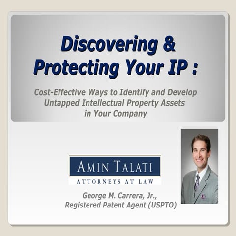 Discovering and Protecting Your IP | PPT