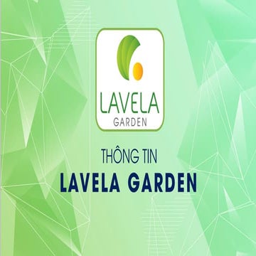 GIỚI THIỆU DỰ ÁN LAVELA GARDEN THUẬN AN | PPT