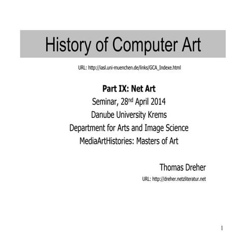 History of Computer Art IX, Net Art | PPTX