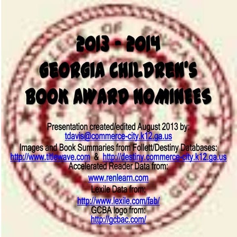 Georgia Children's Book Award Nominees 2013-2014 | PPT