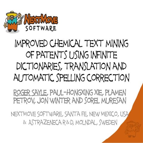 Improved chemical text mining of patents using infinite dictionaries ...